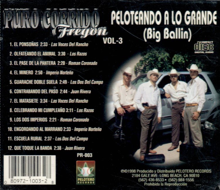 Puro Corrido Fregon (CD Vol#3 Peloteando A Lo Grande (Big Ballin) Vari – Musica Tierra Caliente