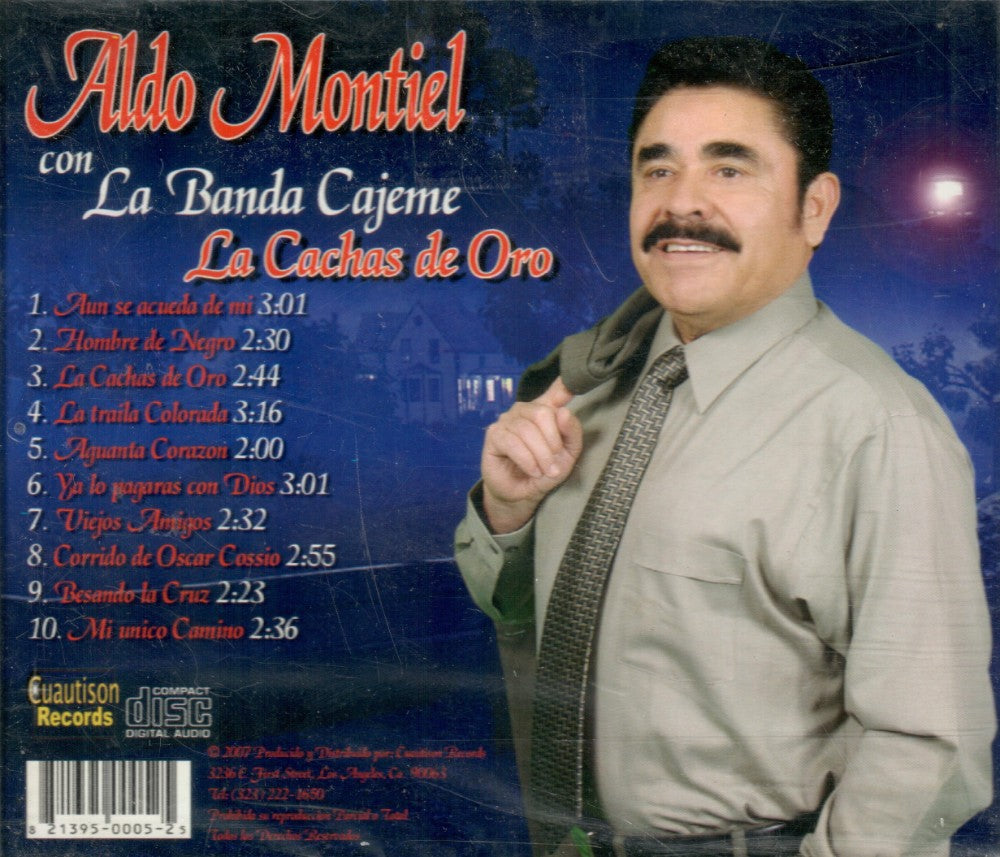 Aldo Montiel (CD La Cachas de Oro, con Banda Cajeme) AMCD-005 OB – Musica Tierra Caliente
