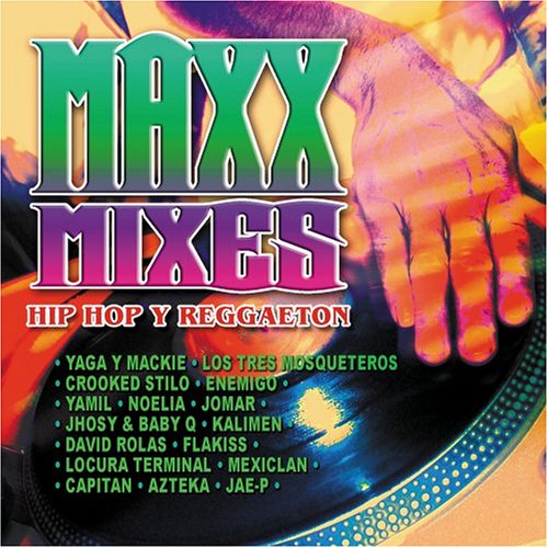 Maxx Mixes (CD Hip Hop Y Reggaeton Various Artists) UMGX-71084 – Musica ...