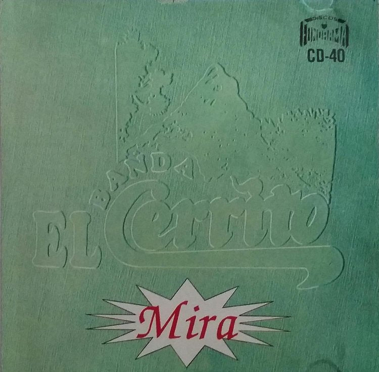 Cerrito Banda El (CD Mira) CD-40 – Musica Tierra Caliente