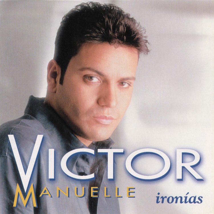 Victor Manuelle (CD Ironias) TRK-82717 – Musica Tierra Caliente