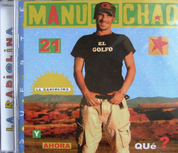 Manu Chao (Enhanced CD La Radiolina) NCL2-68496 – Musica Tierra Caliente