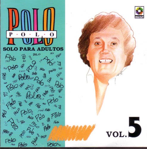 Polo Polo (CD Solo Para Adultos, Volumen 5) Cdp-2642 – Musica Tierra ...