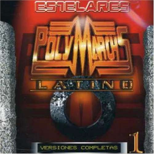 PolyMarchs (CD Estelares Latino 1) CDI-3897 – Musica Tierra Caliente