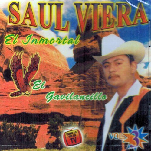 Saul Viera (CD Vol#3 El Inmortal) DA-5008 – Musica Tierra Caliente