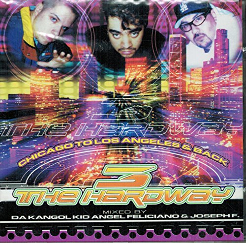 3 the Hard Way (CD Chicago to Los Angeles & Back) WWPCD-1004 – Musica ...