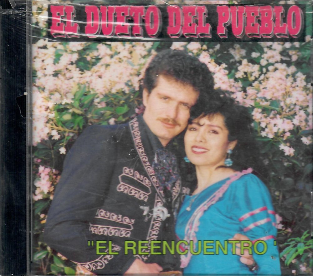 Del Pueblo Dueto (CD El Reencuentro PCRCD -001 n/az – Musica Tierra ...