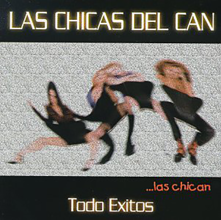 Chicas Del Can (CD Todos Exitos) BMG-56684 N/AZ – Musica Tierra Caliente