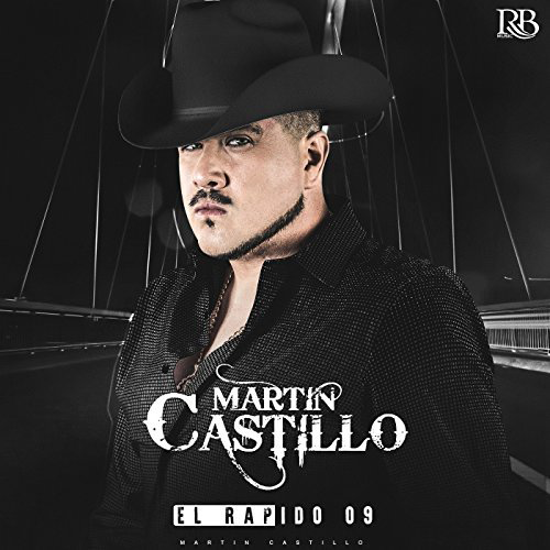 Martin Castillo (CD El Rapido 09) CD-El Rapido – Musica Tierra Caliente