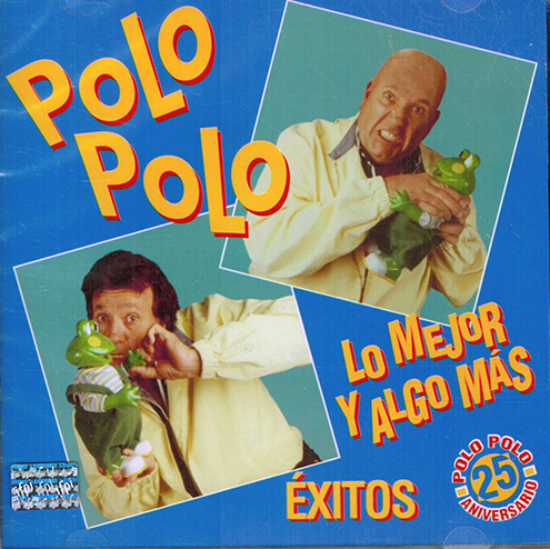 Polo Polo (CD Lo Mejor Y Algo Mas Exitos 25 Aniversario) Sony-305256 ...