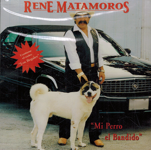 Rene Matamoros (CD Mi Perro El Bandido) ACE-9613 – Musica Tierra Caliente