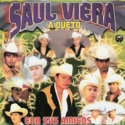 Saul Viera (CD A Dueto Con Sus Amigos Vol#1) DL-761 – Musica Tierra ...